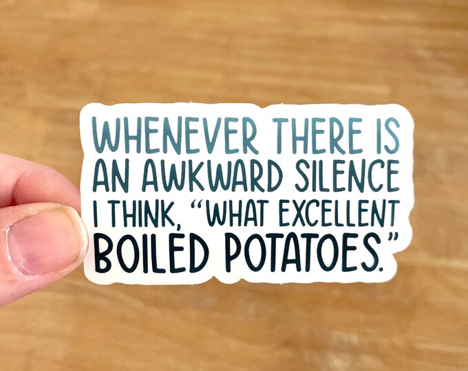 Pride and Prejudice Awkward Silence Boiled Potatoes Sticker - Etsy