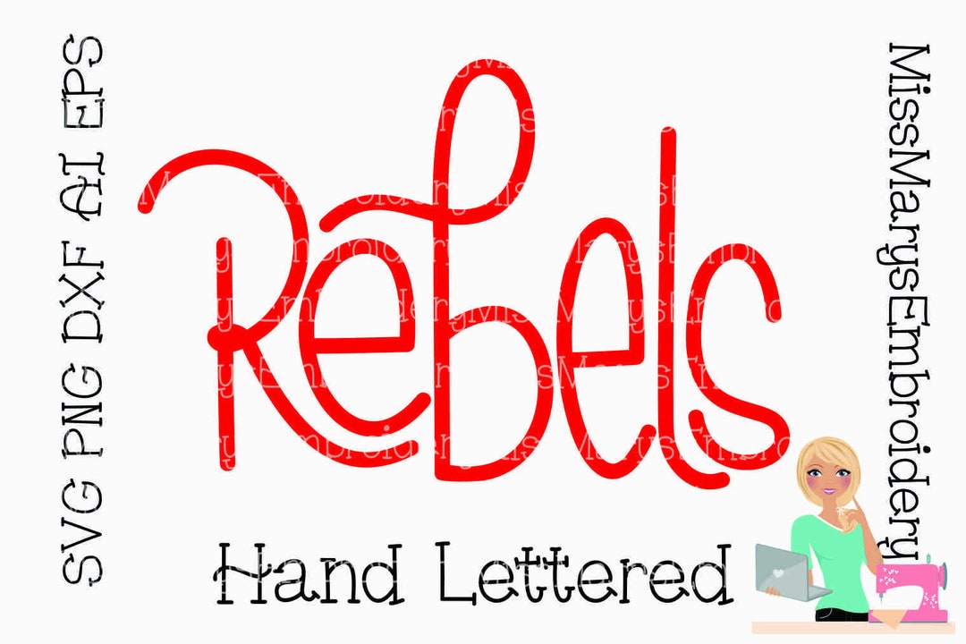 SVG Rebels Hand Lettered Rebels SVG Rebels Cut File Cut - Etsy