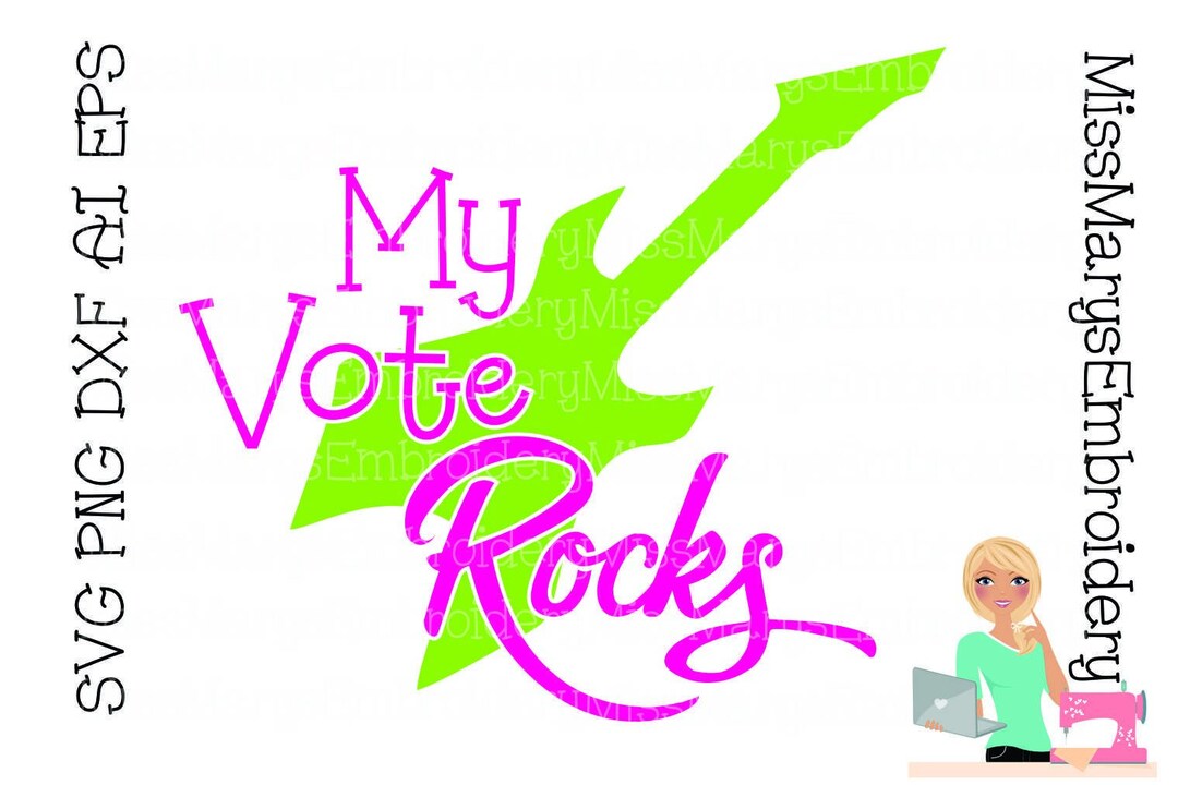 My Vote Rocks SVG Election SVG Voting SVG Cutting File Cut File ...