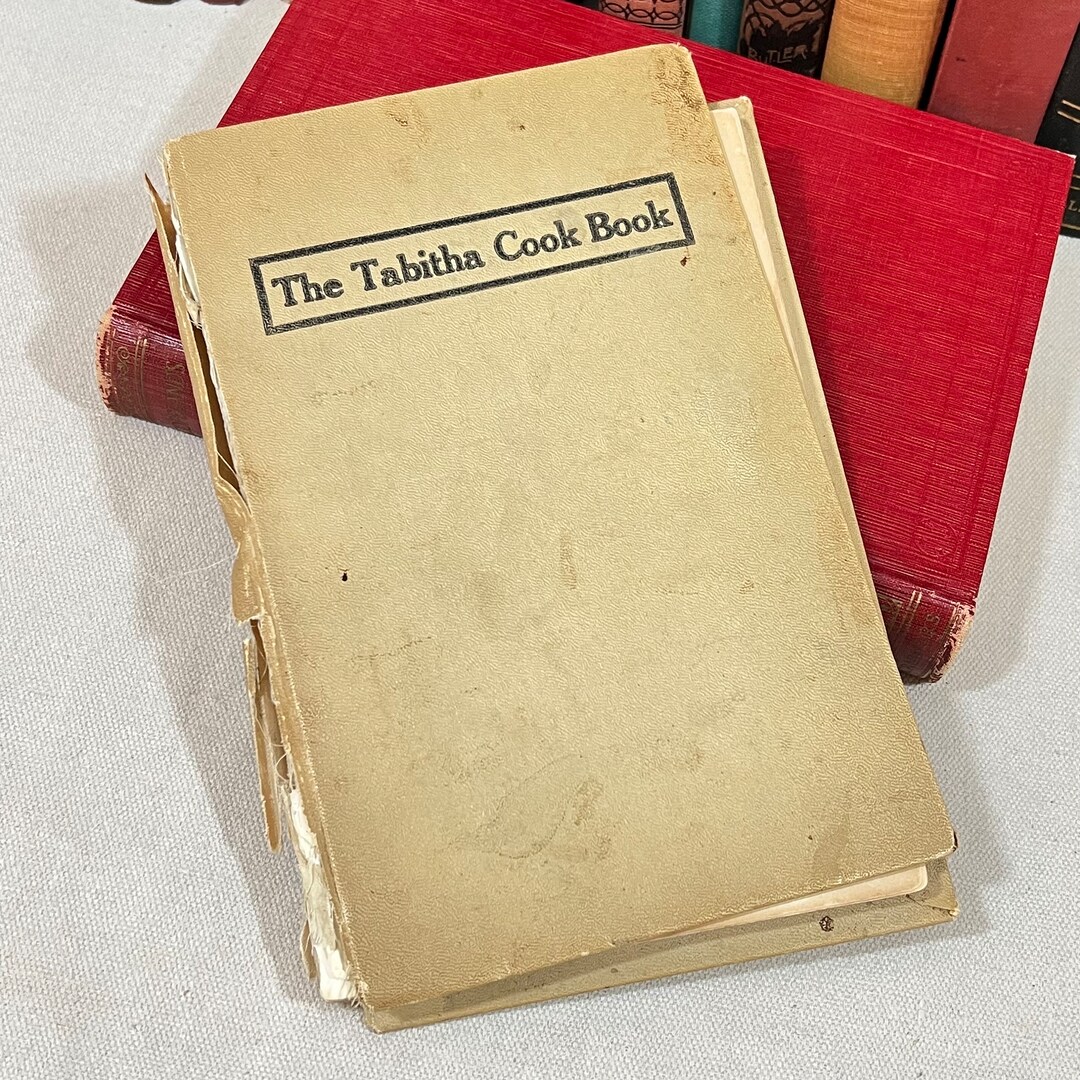 Shabby Worn Cookbook - 1930's Era Tabitha Cook Book - Shawano Wisconsin ...