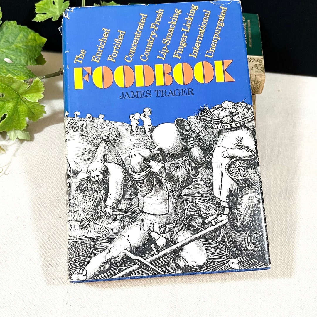 1979 Vintage Book - History of Food - Titled Foodbook by James Trager ...