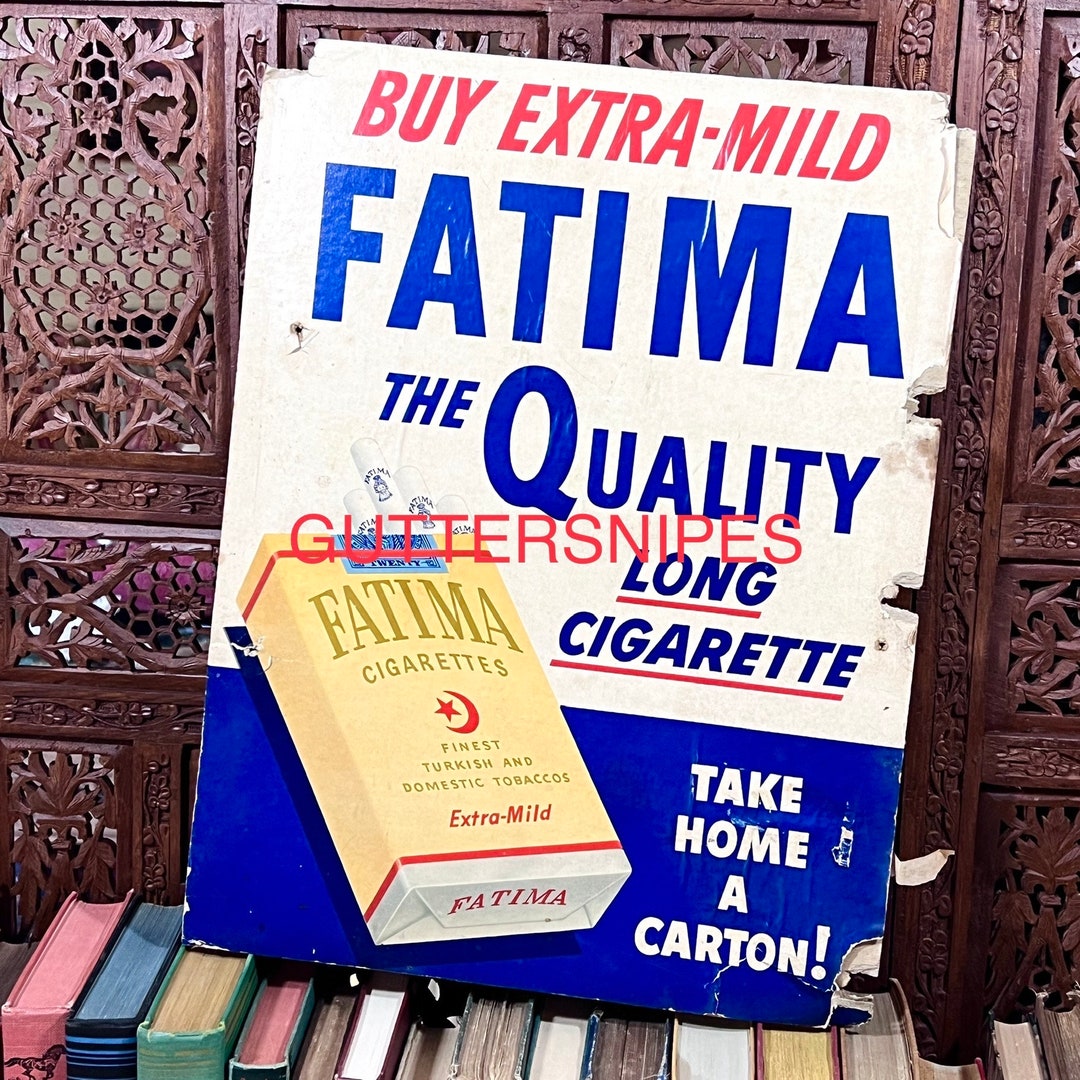 Aged but Cool - Old Signage Fatima Cigarette's Old Poster Board ...