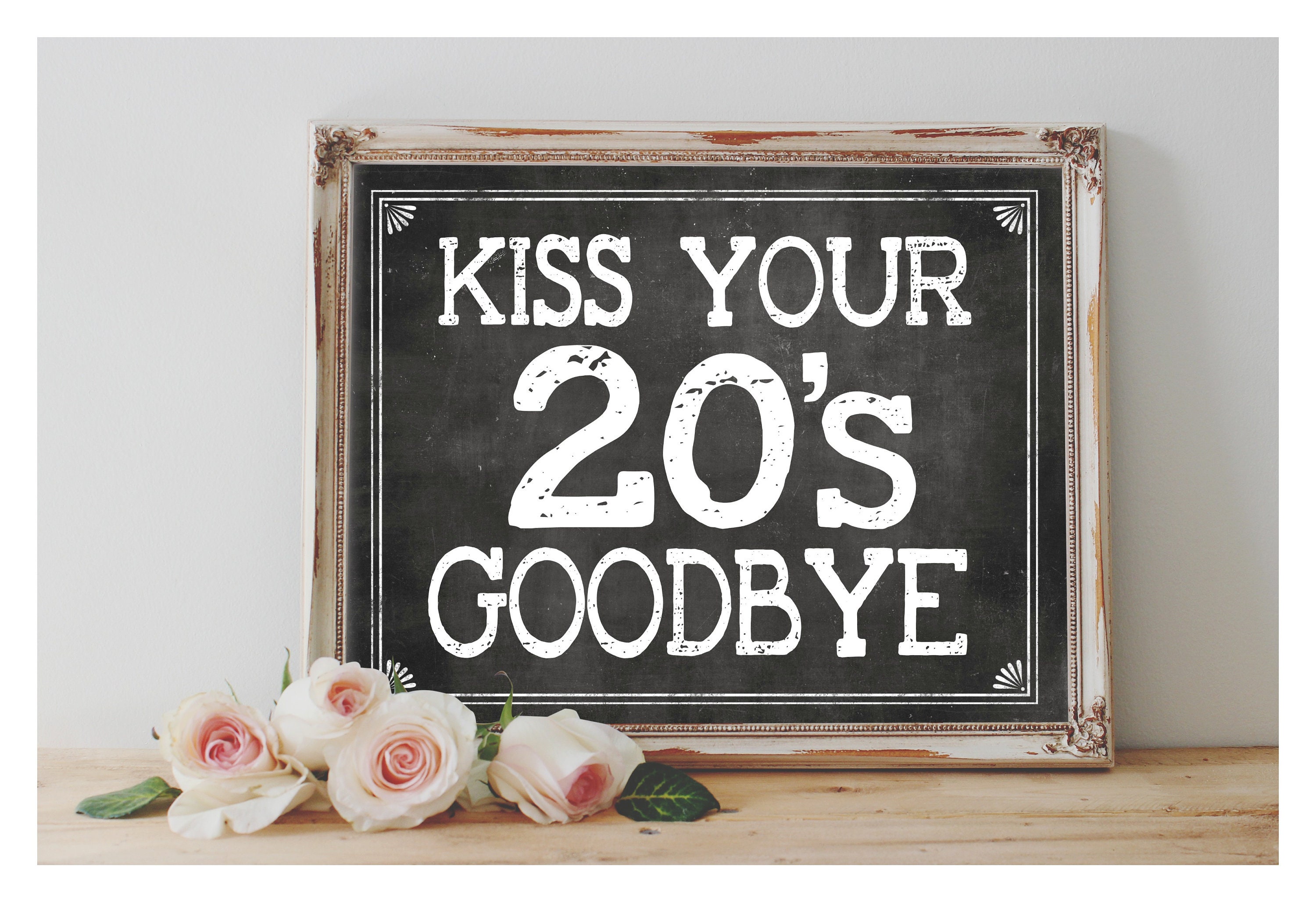INSTANT 'KISS yor 20's Goodbye' Printable | Etsy