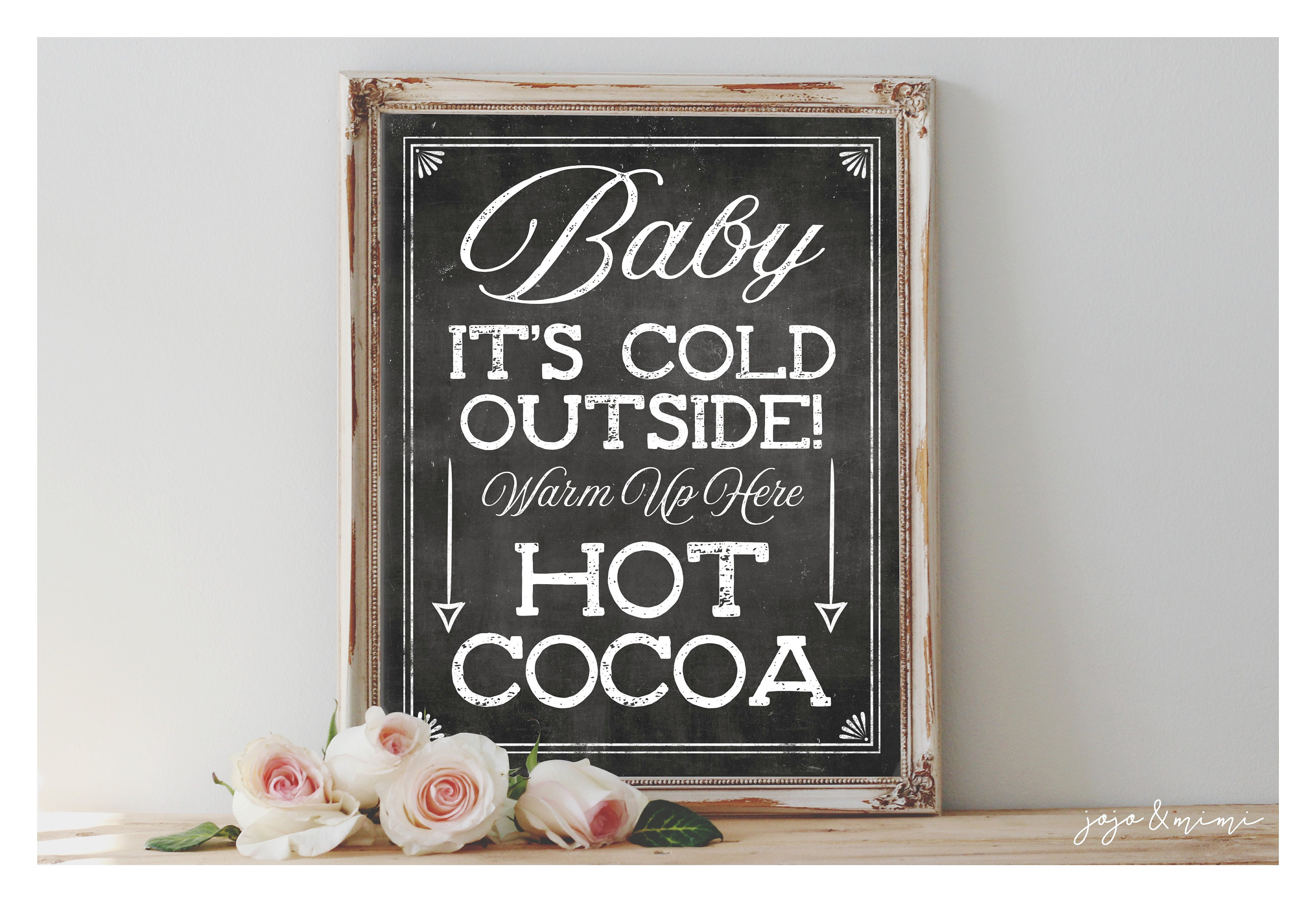 Instant 'baby It's Cold Outside' Warm up Here Hot Cocoa Printable 8x10 ...