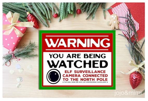 INSTANT Warning Elf Surveillance Sign Live 24 Hour Recorded - Etsy