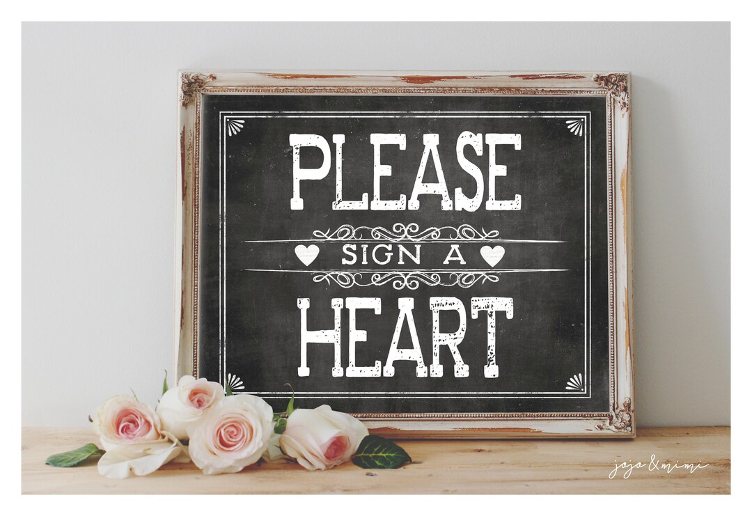 Instant 'please Sign a Heart' Printable 8x10 and 11x14 Event Sign ...