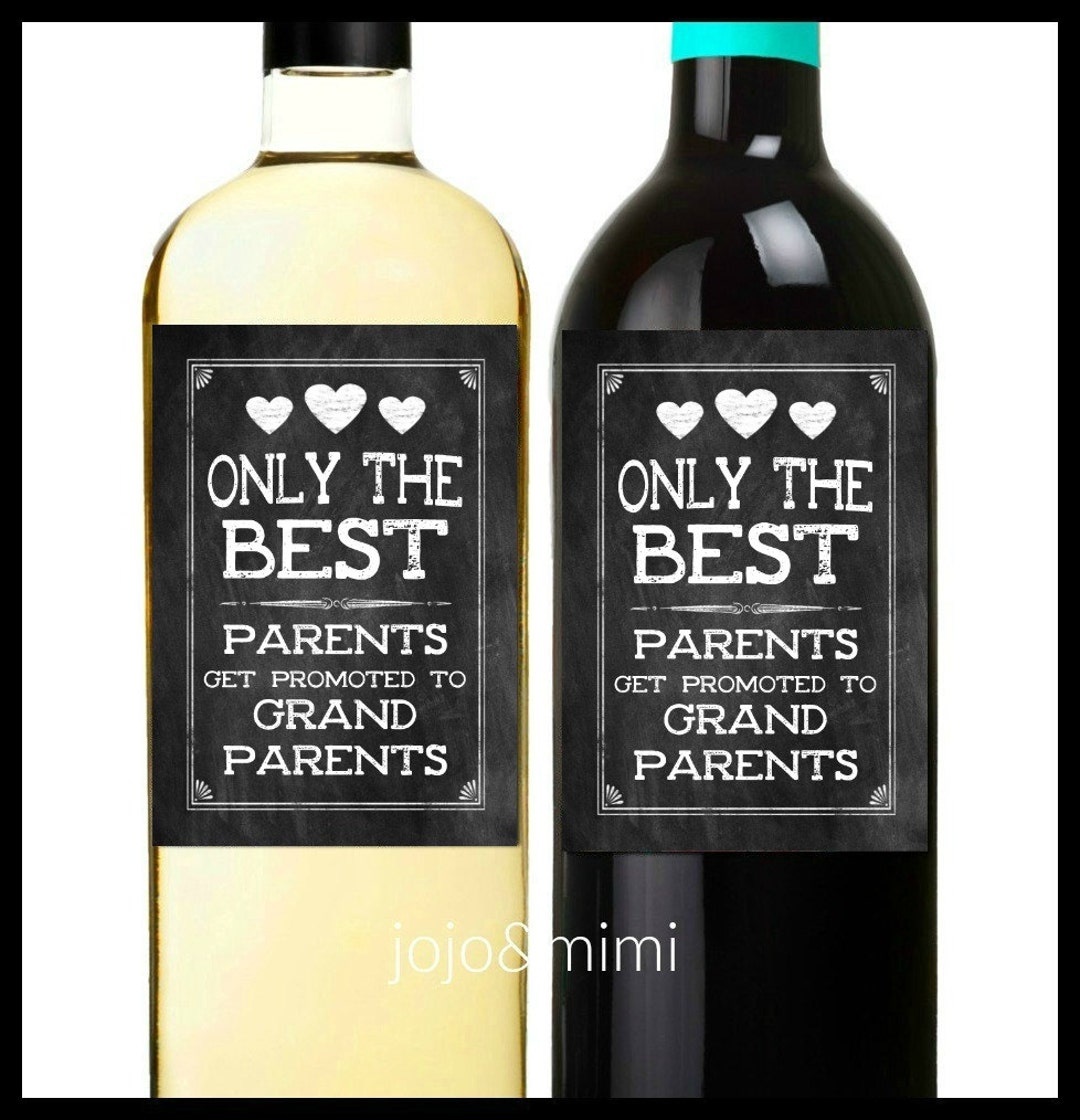 INSTANT Wine Label 'only the BEST Parents Get Promoted to Grandparents ...
