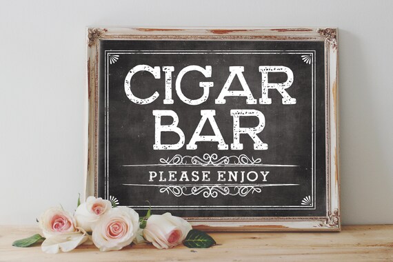 Instant 'CIGAR BAR' Please Enjoy Printable Event Sign | Etsy