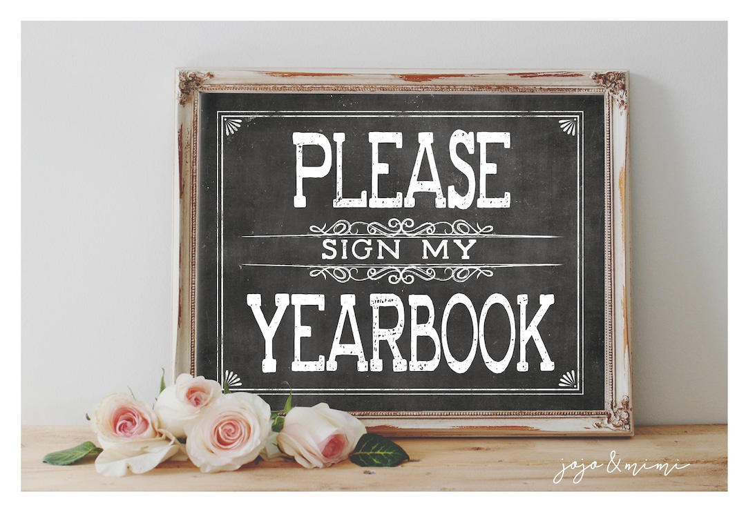 Instant 'please Sign My Yearbook' Printable Graduation Chalkboard Sign ...