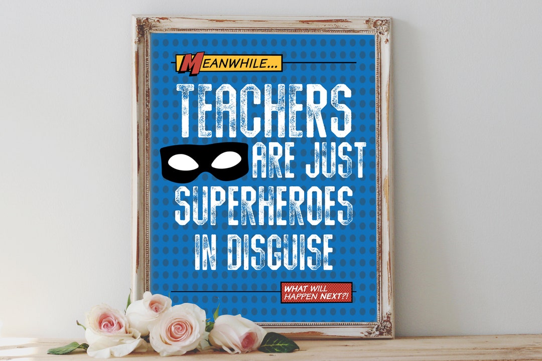 Printable 'teachers Are Superheroes' Teacher Art Digital Art Printable ...