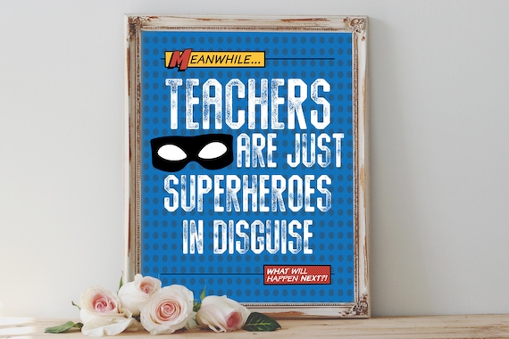 Printable 'teachers Are Superheroes' Teacher Art - Etsy