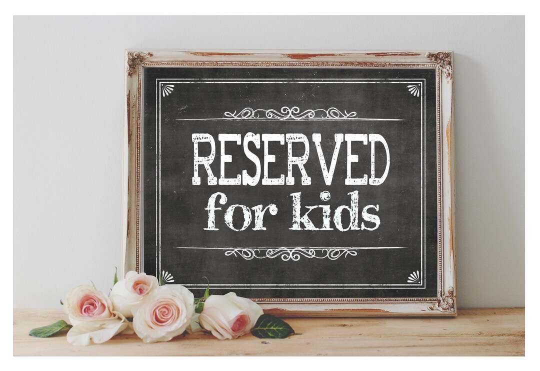 Instant 'RESERVED FOR KIDS' Printable 8x10, 11X14 Wedding Party or ...