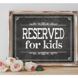 Instant 'RESERVED FOR KIDS' Printable 8x10, 11X14 Wedding Party or ...