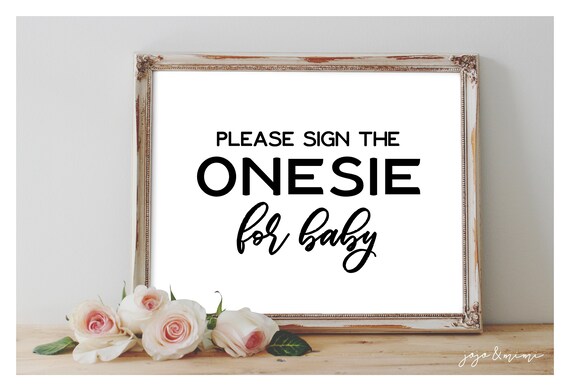 Instant 'please Sign the ONESIE for Baby' Printable - Etsy