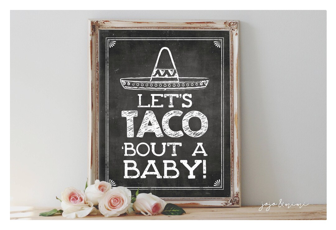 Instant 'let's TACO 'bout a BABY' Printable Fiesta Baby Shower Taco ...