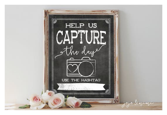 INSTANT 'help Us Capture the Day Use the Hashtag' | Etsy Australia