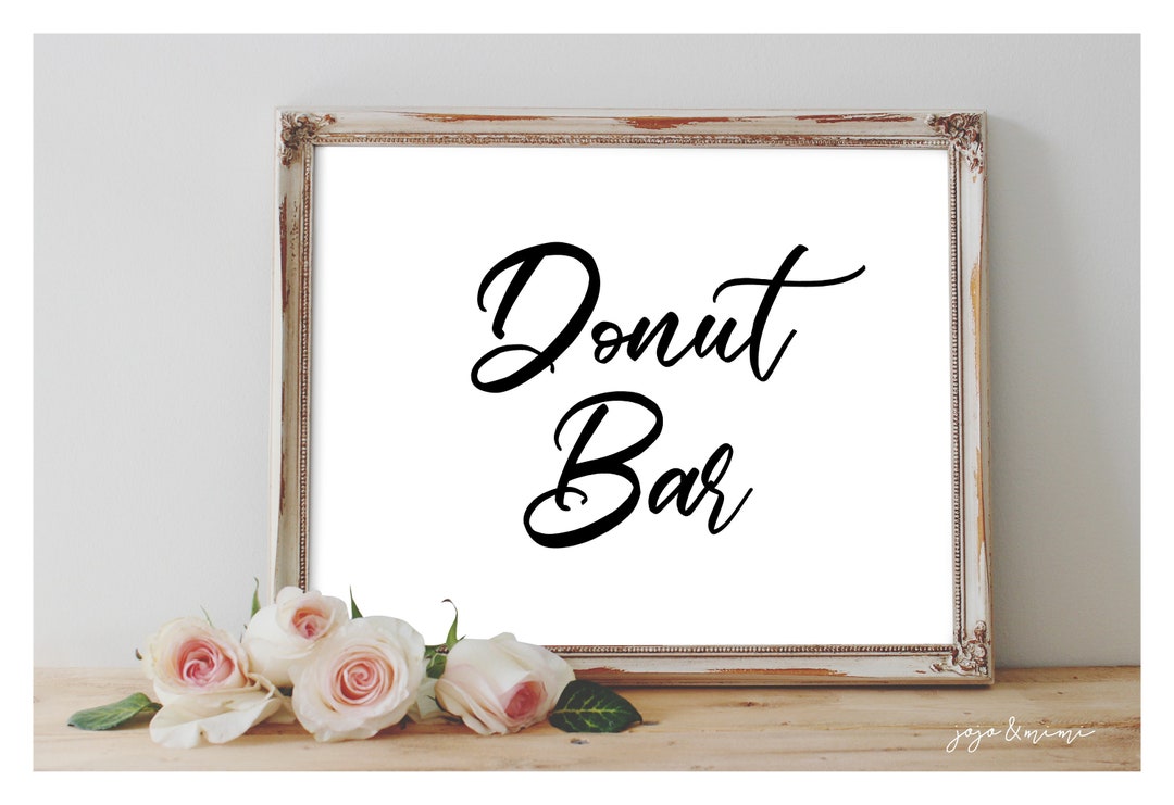 Instant 'DONUT BAR' Printable Sign Wedding Event Donut Table Dessert ...