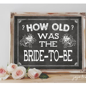 Instant 'how Old Was the Bride-to-be?' Printable Sign Bridal Shower or ...