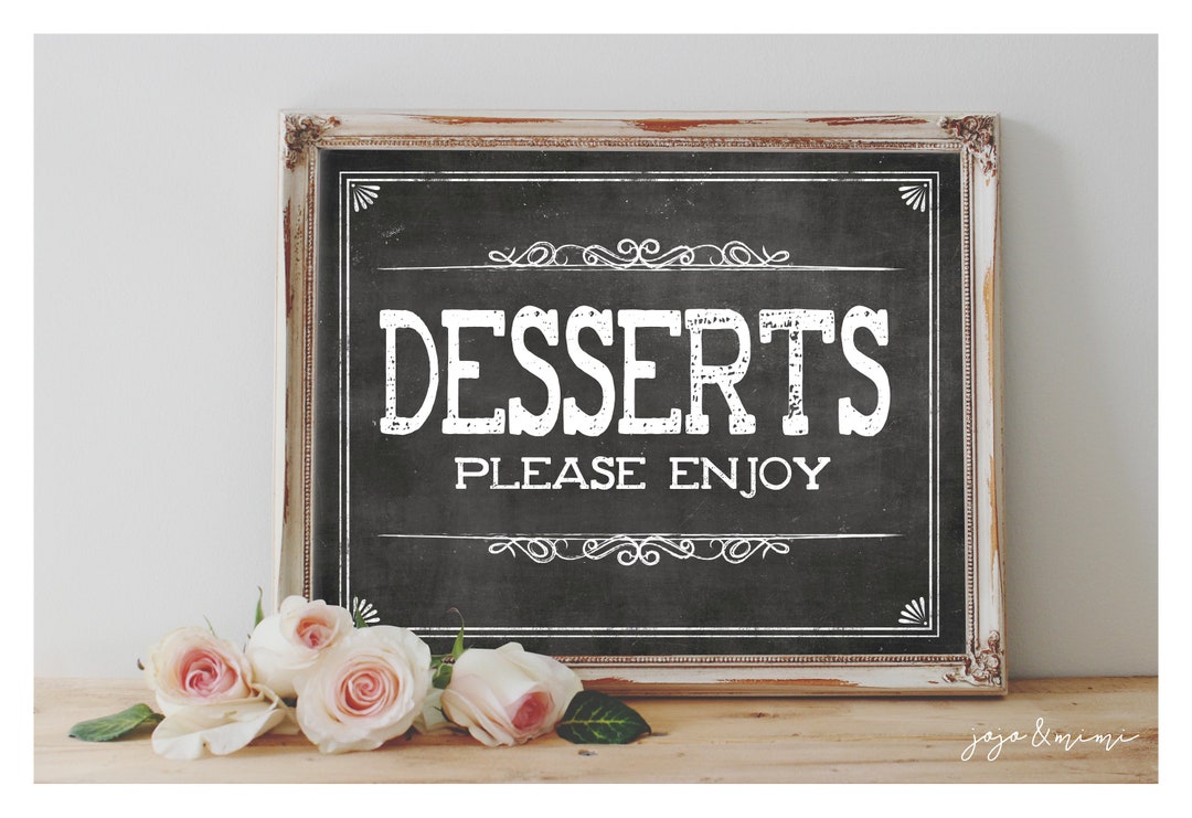 Instant 'DESSERTS Please Enjoy' Printable Sign Chalkboard Printable ...
