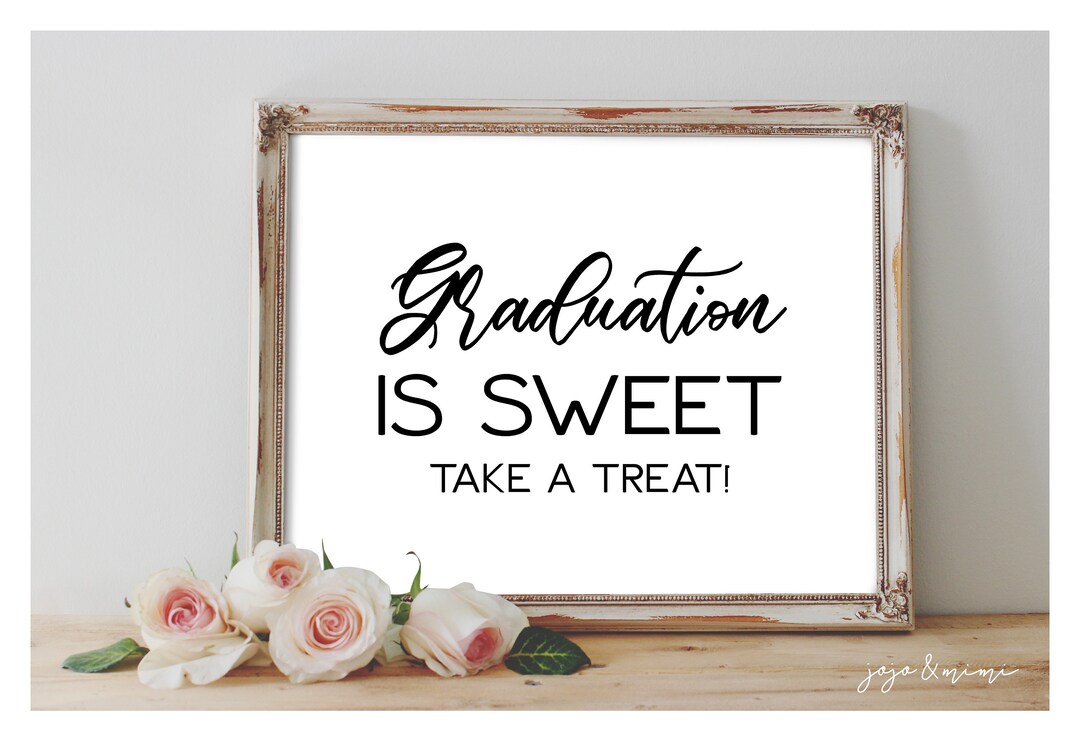 Instant 'GRADUATION IS SWEET Take A Treat' Printable Graduation Event ...