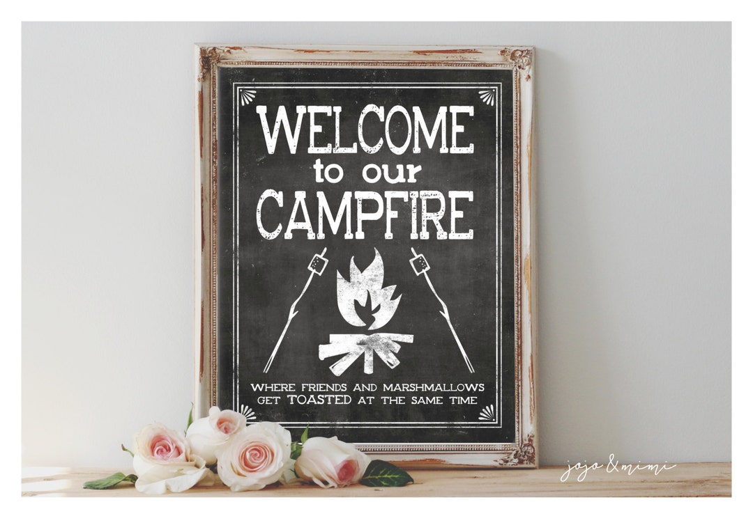 Instant 'welcome to Our Campfire' Printable 8x10, 11x14 Sign Chalkboard ...