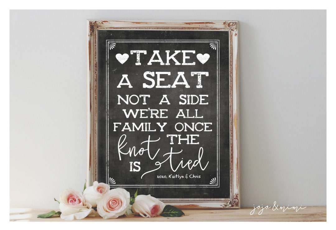 Personalized 'take a Seat Not a Side' Printable 8x10, 11x14 Chalkboard ...