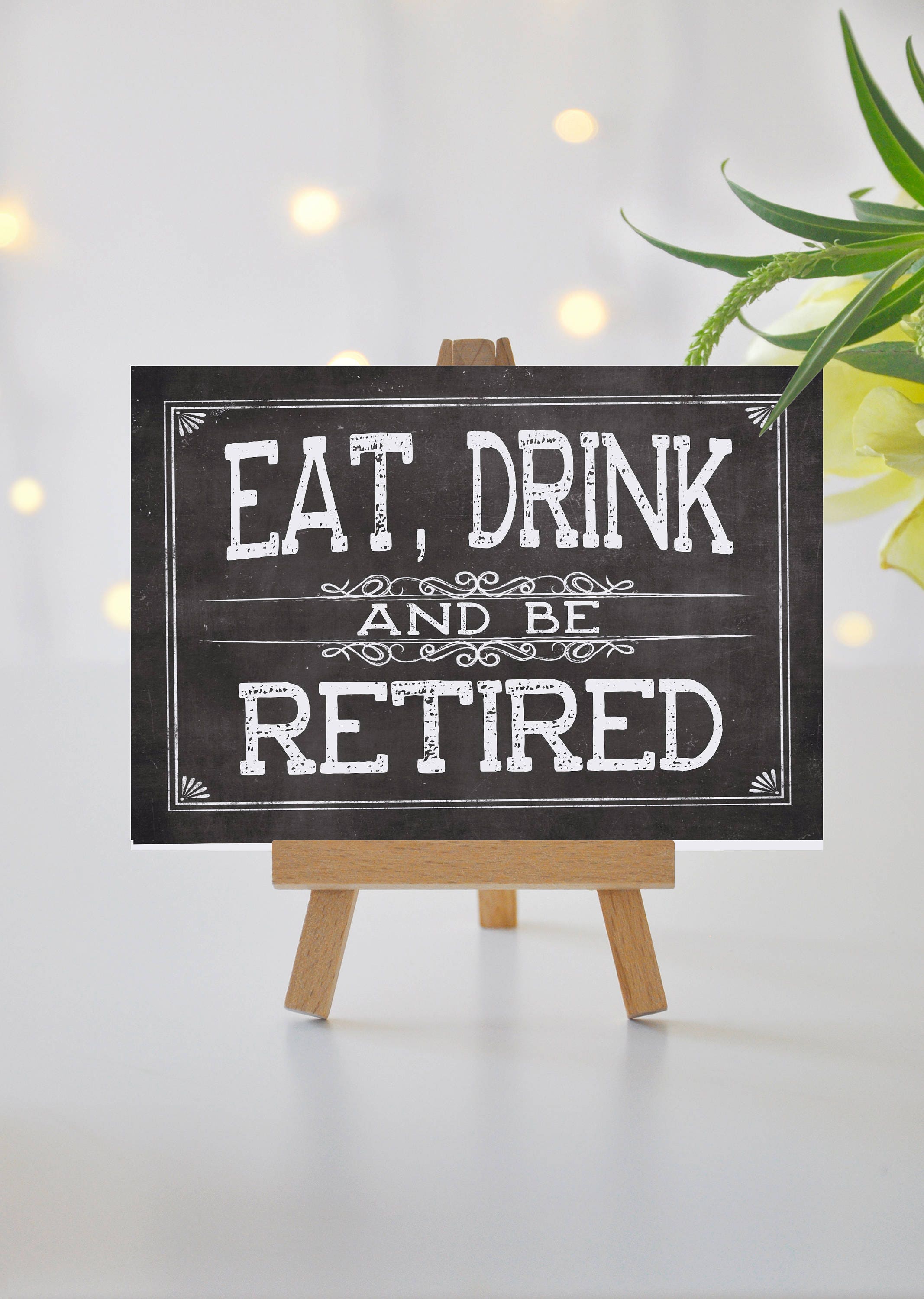 INSTANT 'eat, Drink and Be RETIRED' Printable Retirement Party and ...