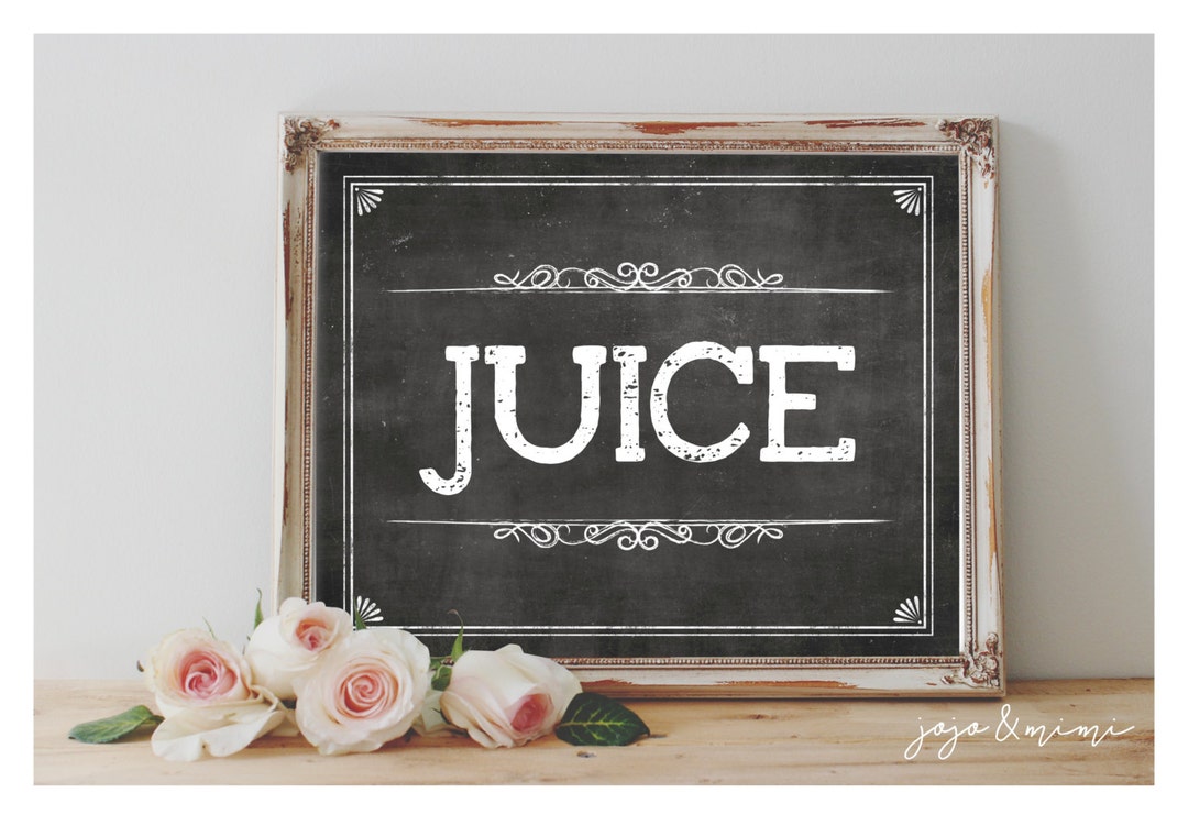 Instant 'JUICE' Printable Sign Chalkboard Printable Party Decor Drink ...