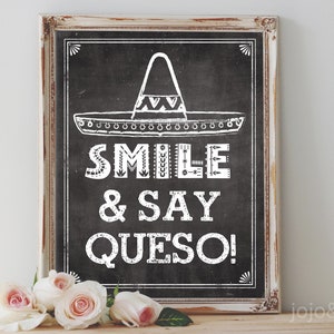 INSTANT 'SMILE & Say Queso!' Printable Fiesta Photo Sign Chalkboard ...
