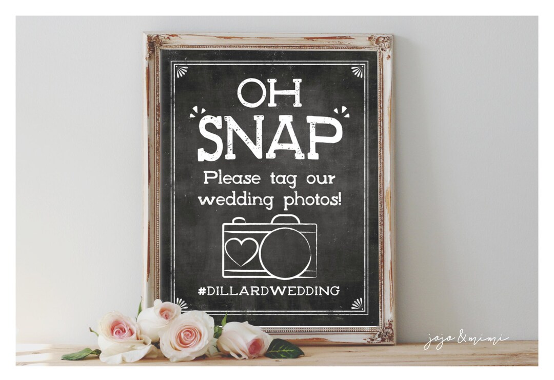Personalized 'OH SNAP Please Tag Our Wedding Photos!' Printable Hashtag ...