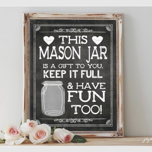 Instant 'this Mason Jar is a Gift to You, Keep It FULL & Have Fun Too ...