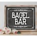 Instant 'BAGEL BAR' Printable Sign Chalkboard Printable Party Decor ...