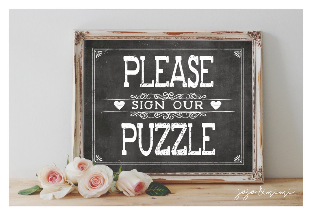 Instant 'please Sign Our Puzzle' Printable 8x10, 11X14 Event Sign ...