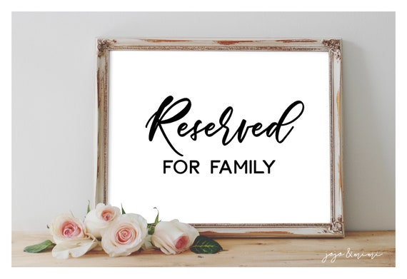 Instant 'RESERVED FOR FAMILY' Printable Reserved Sign - Etsy