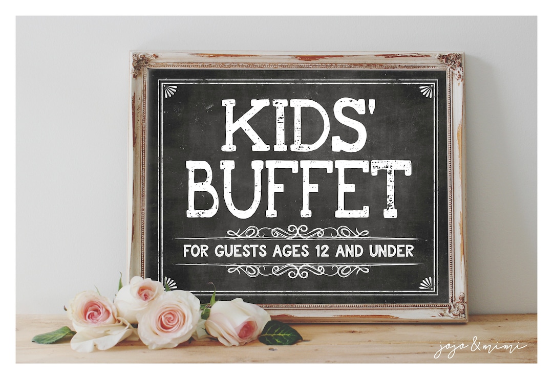 Instant 'KIDS BUFFET for Guests Ages 12 and Under' Printable 8x10 ...