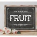 Instant 'FRUIT' Printable Sign Chalkboard Printable - Etsy