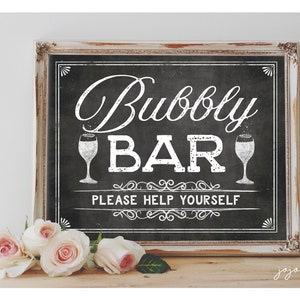 Instant 'BUBBLY BAR Please Help Yourself' Printable Chalkboard Sign ...