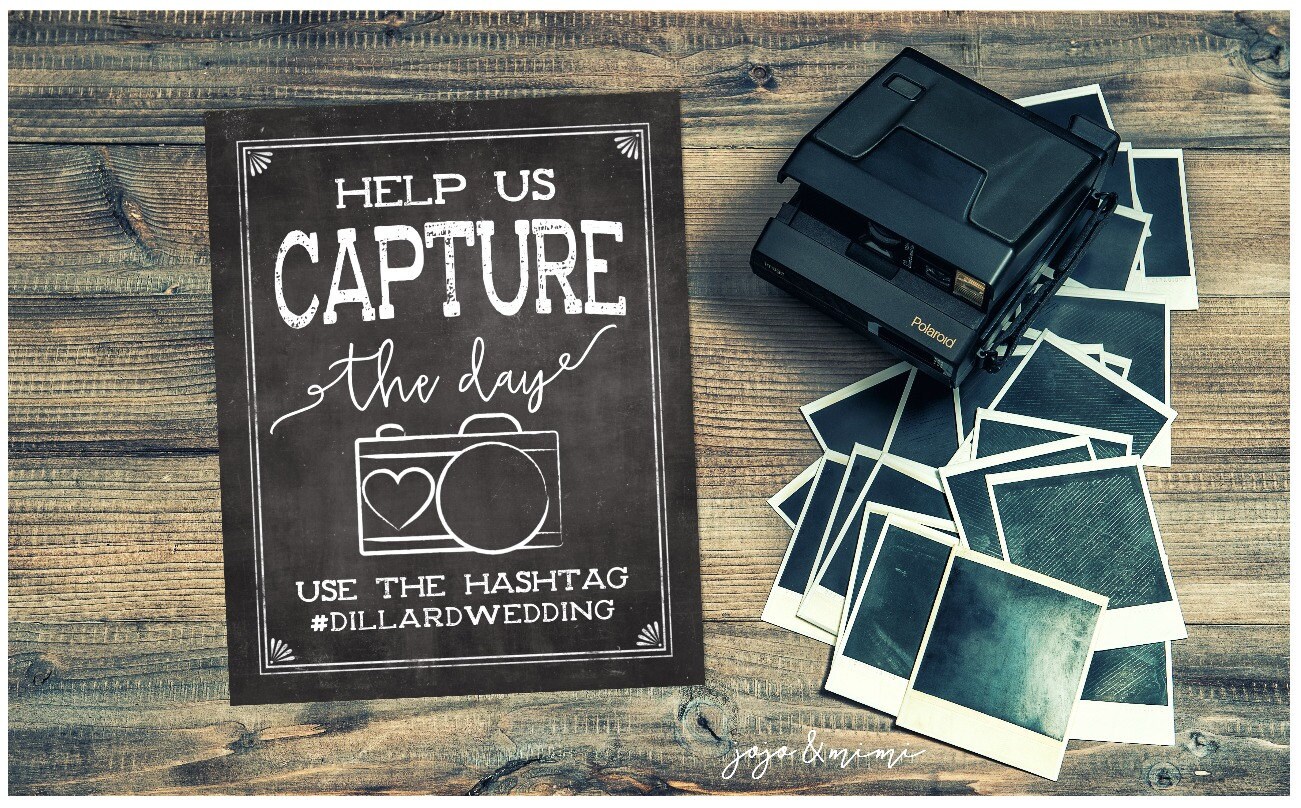 Personalized 'help Us Capture the Day Use the Hashtag' - Etsy