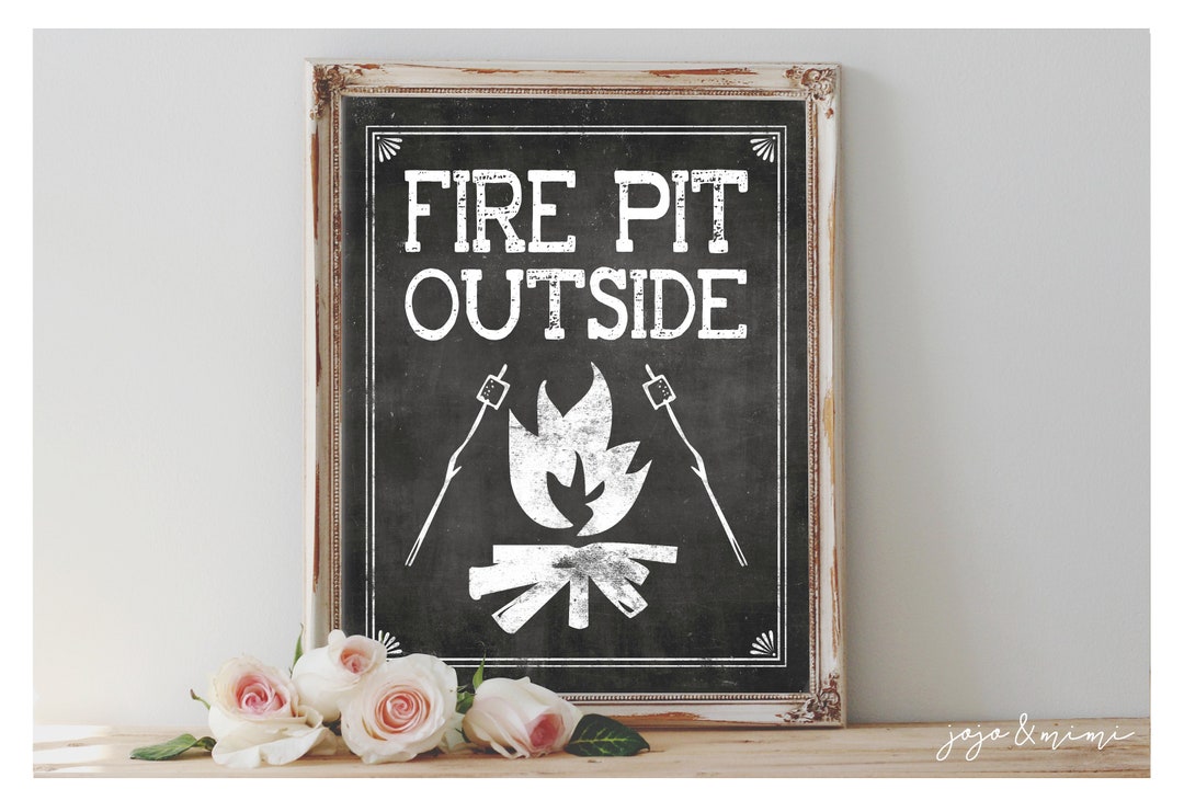 Instant 'FIRE PIT OUTSIDE' Printable Chalkboard Printable Party Wedding ...