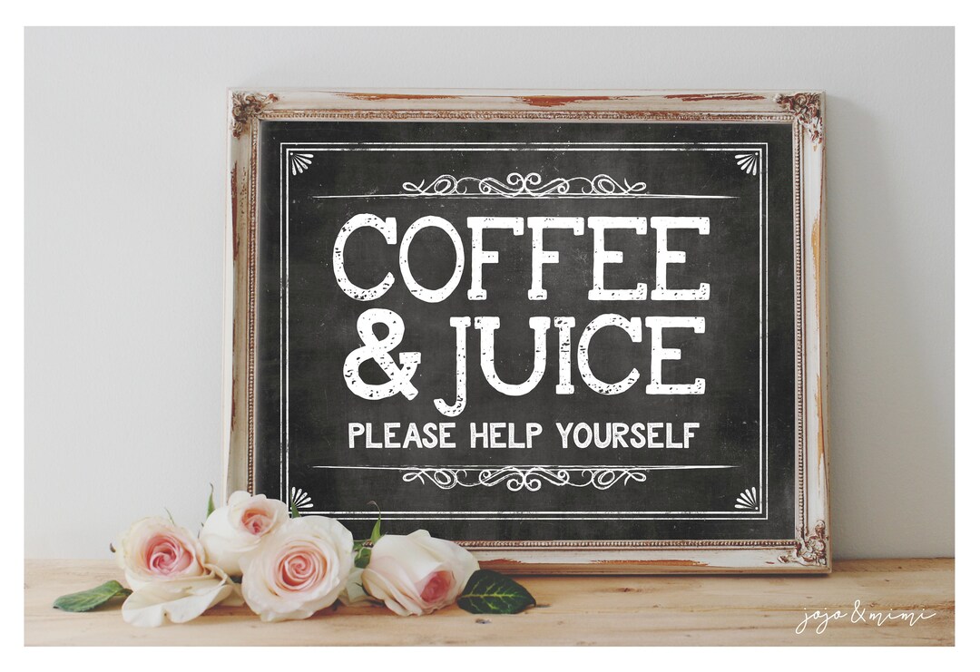Instant 'COFFEE & JUICE Please Help Yourself' Printable Sign Chalkboard ...