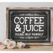 Instant 'COFFEE & JUICE Please Help Yourself' Printable Sign Chalkboard ...