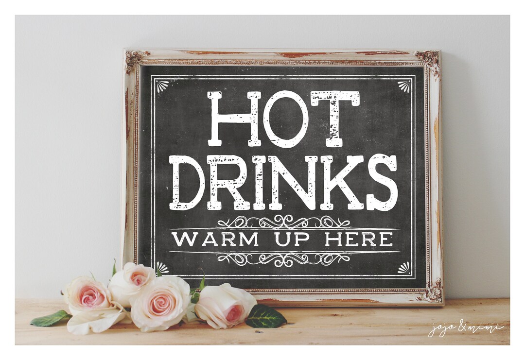 Instant 'HOT DRINKS Warm up Here' Printable 8x10, 11x14 Winter Event or ...
