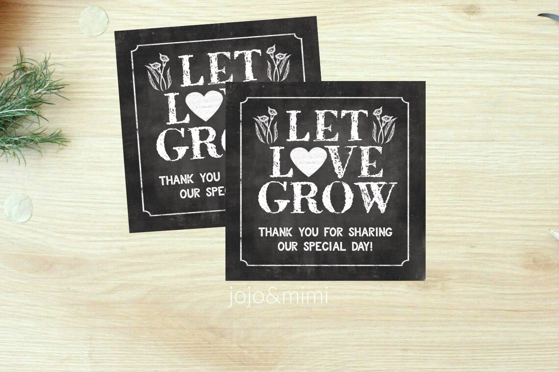 Printable 'LET LOVE GROW' Thank You for Sharing Our Special Day ...
