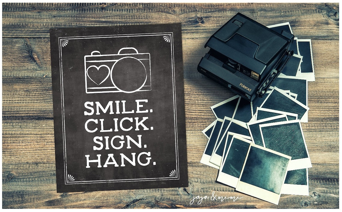 INSTANT 'smile. Click. Sign. Hang.' Printable Photo | Etsy