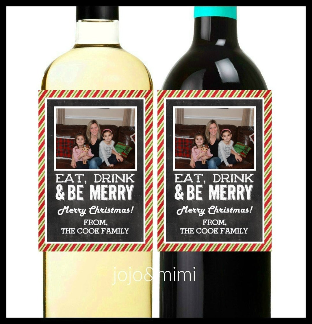 PHOTO Holiday Wine Label 'eat Drink and Be Merry' Digital Printable ...