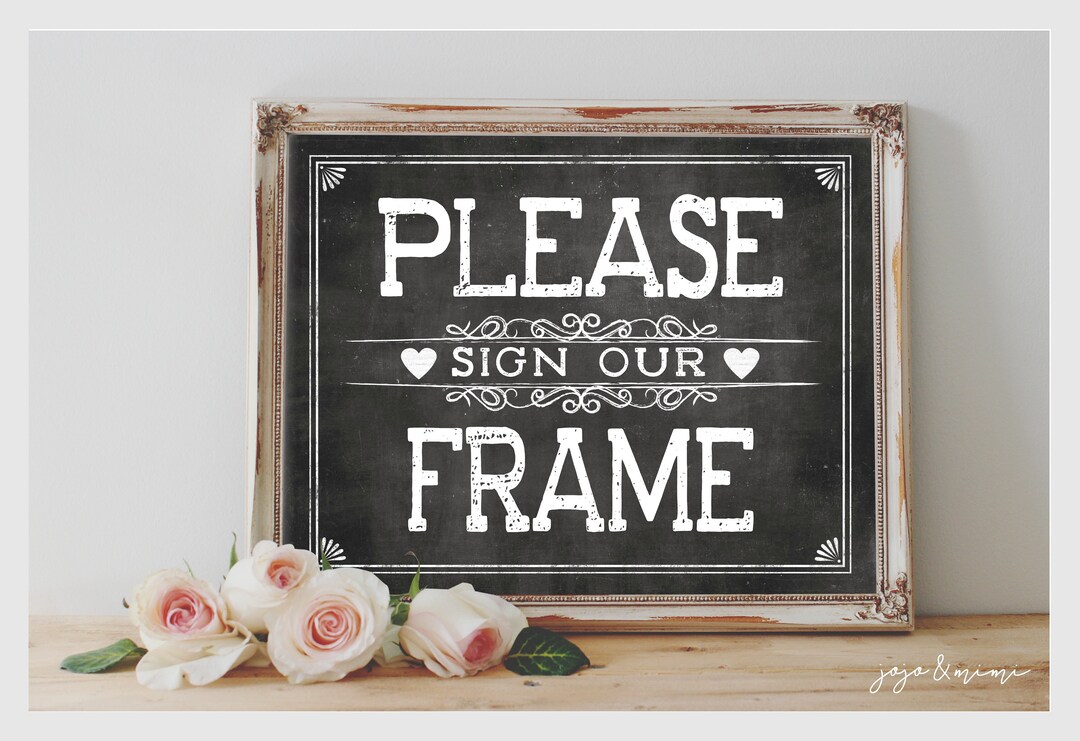 Instant 'please Sign Our Frame' Printable Event Sign Wedding Baby ...