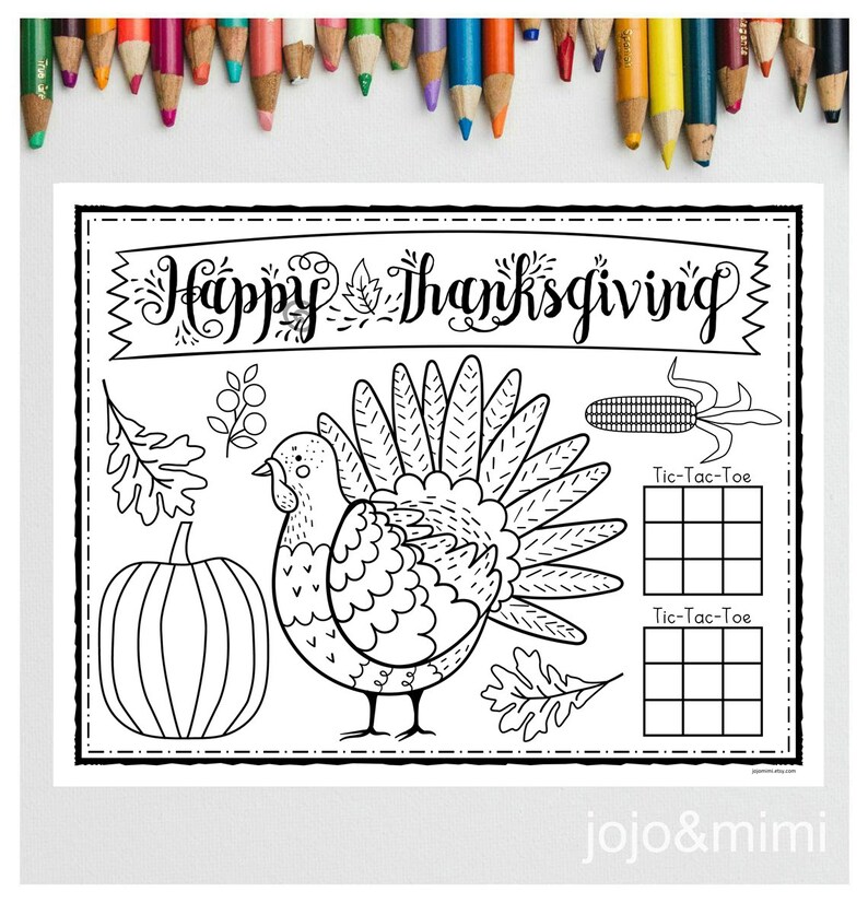 HAPPY THANKSGIVING Printable Placemat Activity Turkey Coloring Page Tic ...
