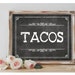 Instant 'TACOS' Printable Sign Chalkboard Printable - Etsy
