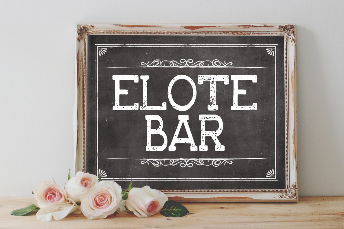 Instant 'ELOTE BAR' Printable Sign Chalkboard - Etsy