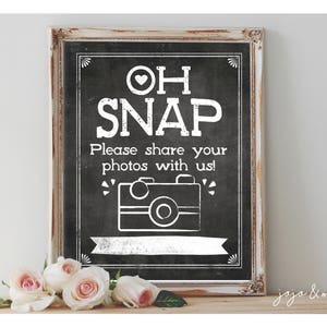INSTANT 'OH SNAP Please Share Your Photos With Us!' Printable Hashtag ...